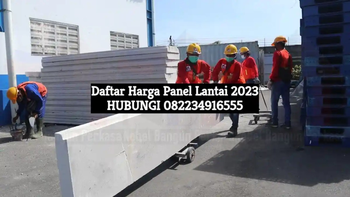 Daftar Harga Panel Lantai 2023 – DistributorbataHebel.com